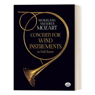 英文原版 Concerti for Wind Instruments in Full Score 莫扎特十首管乐器协奏曲全谱 英文版 进口英语原版书籍
