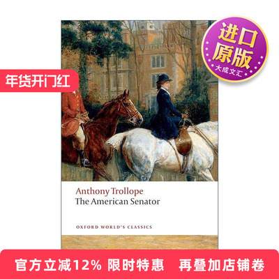 英文原版 The American Senator 美国参议员 安东尼·特罗洛普 牛津世界经典 英文版 进口英语原版书籍
