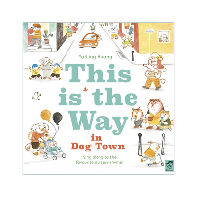 英文原版 This is the Way in Dogtown 这就是小狗镇的路 英文版 进口英语原版书籍