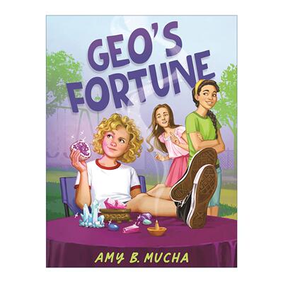 英文原版 Geo's Fortune 吉欧的财富 儿童奇幻小说 Amy B. Mucha 精装 英文版 进口英语原版书籍