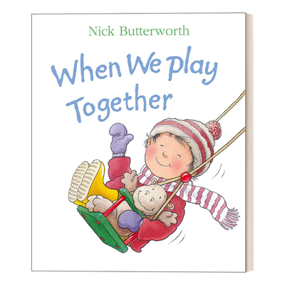英文原版 When We Play Together 我们一起玩耍时 名家Nick Butterworth儿童绘本 英文版 进口英语原版书籍