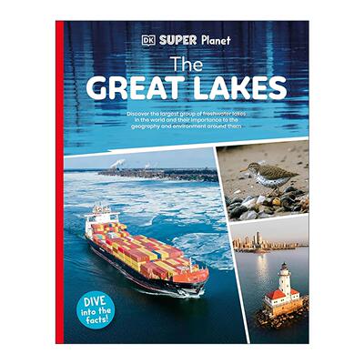 英文原版 DK Super Planet The Great Lakes 超级星球 五大湖区 儿童科普百科读物 全彩插图 英文版 进口英语原版书籍
