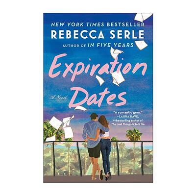 英文原版 Expiration Dates 到期日 浪漫爱情小说 Rebecca Serle 英文版 进口英语原版书籍