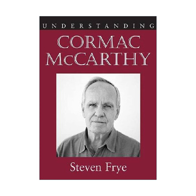 英文原版 Understanding Cormac McCarthy 理解当代美国文学之 科马克·麦卡锡 英文版 进口英语原版书籍
