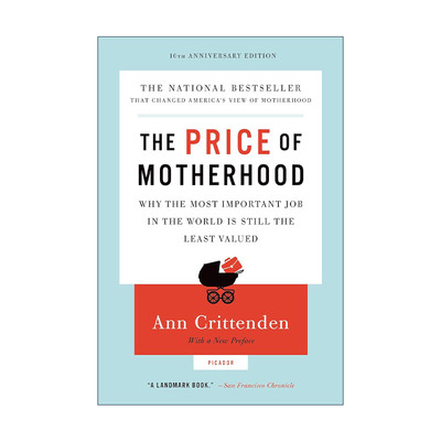 英文原版 The Price of Motherhood 妈妈值多少钱 世界上重要的工作为何不计薪酬 英文版 进口英语原版书籍