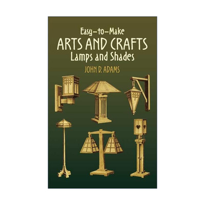 英文原版 Easy-to-Make Arts and Crafts Lamps and Shades 简易艺术与工艺品实用指南 灯具与灯罩 英文版 进口英语原版书籍
