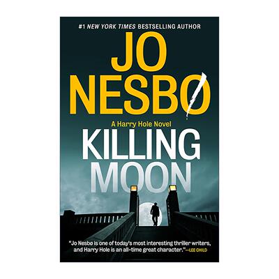 英文原版 Killing Moon Harry Hole 13 月下杀戮 哈利·霍勒警探系列13 北欧犯罪小说大师Jo Nesbo尤·奈斯博 英文版