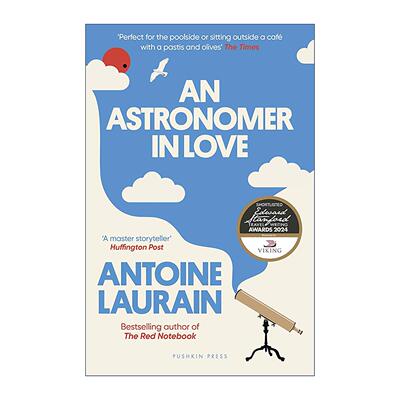 英文原版 An Astronomer in Love 恋爱中的天文学家 法国小说家Antoine Laurain 英文版 进口英语原版书籍