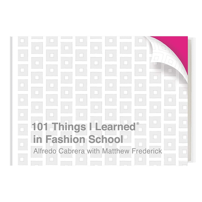 英文原版 101 Things I Learned in Fashion School 我在时尚学院学到的101件事 精装 英文版 进口英语原版书籍