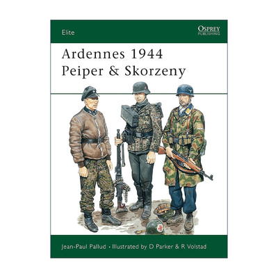 英文原版 Ardennes 1944 Peiper & Skorzeny 阿登战役德国士兵 军事精锐系列 英文版 进口英语原版书籍