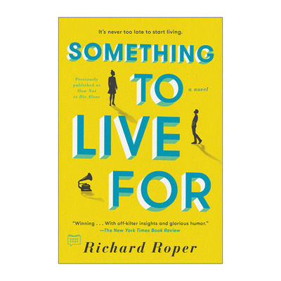 英文原版 Something to Live For 如何不孤独死去 安德鲁不想孤独终老作者Richard Roper 英文版 进口英语原版书籍