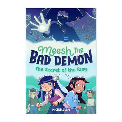 英文原版 Meesh the Bad Demon 02 The Secret of the Fang 坏恶魔米什系列2 獠牙的秘密 儿童全彩冒险 英文版 进口英语原版书籍
