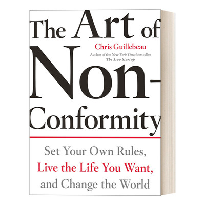 英文原版 The Art of Non-Conformity 超越框住的人生 如何在常规的世界过不平凡的生活 旅行 创业 自我提升 英文版 进口英语书籍