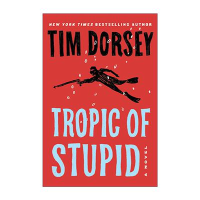 英文原版 Tropic of Stupid 愚蠢热带区 谢尔盖?斯托姆斯系列 英文版 进口英语原版书籍