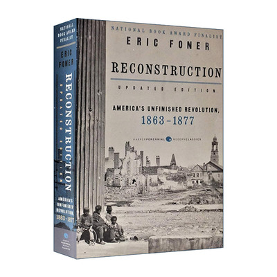英文原版 Reconstruction 重建 美利坚未完成的革命 哥伦比亚大学教授Eric Foner 英文版 进口英语原版书籍