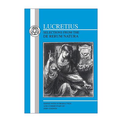 原版 Lucretius Selections from the De Rerum Natura 拉丁语文本系列 卢克莱修 物性论精选章节 拉丁文原文 英文导读注释