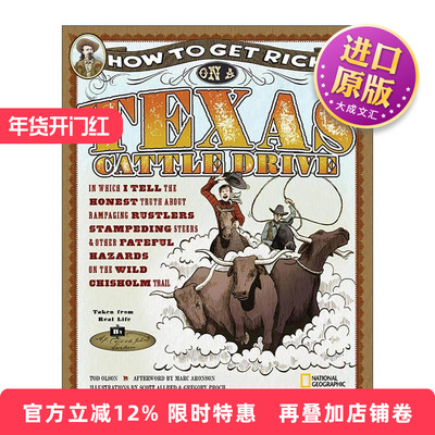英文原版 How to Get Rich on a Texas Cattle Drive 如何在德克萨斯州的牧牛之旅中致富 儿童牛仔冒险历史小说 美国国家地理 精装