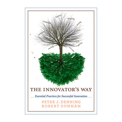 英文原版 The Innovator's Way The MIT Press 创新者之路 成功创新的基本实践 计算思维作者Peter J. Denning 进口英语原版书籍