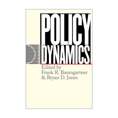 英文原版 Policy Dynamics 政策动态 Frank R. Baumgartner 英文版 进口英语原版书籍