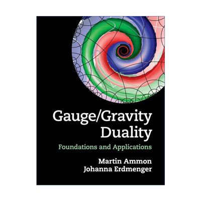 英文原版 Gauge Gravity Duality 规范 重力对偶 Martin Ammon 精装 英文版 进口英语原版书籍