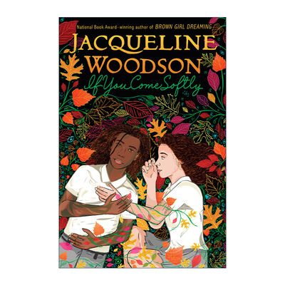 英文原版 If You Come Softly 如果你轻轻地来 青少年小说 纽伯瑞奖得主Jacqueline Woodson 英文版 进口英语原版书籍