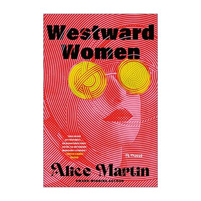 英文原版 Westward Women 西行的女人 精装 英文版 进口英语原版书籍