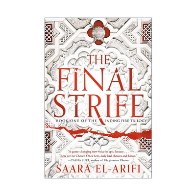 英文原版 The Final Strife The Ending Fire Trilogy 01 最后的纷争 终结之火三部曲01 奇幻小说 Saara El-Arifi 英文版