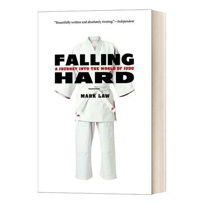 英文原版 Falling Hard A Journey into the World of Judo 用力摔 进入柔道世界的旅程 Mark Law 英文版 进口英语原版书籍