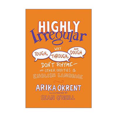 英文原版 Highly Irregular 极度不规则 英语当中的一些不规则怪象 趣味语言学普及读物 英文版 进口英语原版书籍