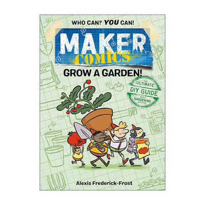 英文原版 Maker Comics Grow a Garden 创客漫画系列 种植一座花园 英文版 进口英语原版书籍