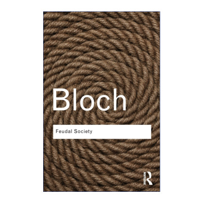 英文原版 Feudal Society 封建社会 Routledge Classics系列 英文版 进口英语原版书籍