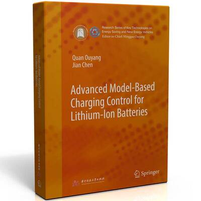 RT69包邮 Advanced model-based charging control for lithium-ion batteries华中科技大学出版社工业技术图书书籍