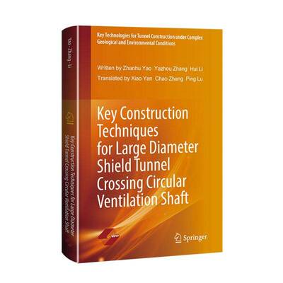 RT69包邮 Key construction techniques for large diameter shield tunnel crossing circul上海科学技术出版社交通运输图书书籍