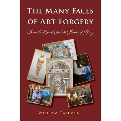 预售 Many Faces of Art Forgery英文原版 Bloomsbury