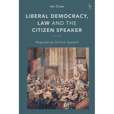 预售 Liberal Democracy  Law and the Citizen Speaker英文原版 Bloomsbury