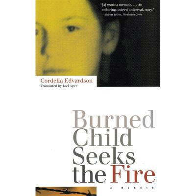 Burned Child Seeks the Fire企鹅兰登 英文原版