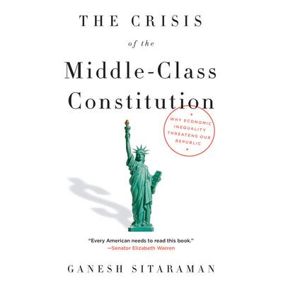 预售 The Crisis of the Middle-Class Constitution企鹅兰登 英文原版