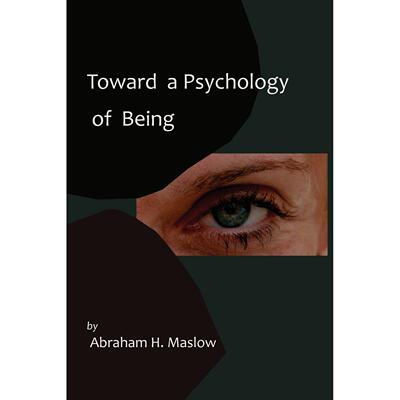 按需印刷 Toward a Psychology of Being-Reprint of 1962 Edition First Edition 《走向存在的心理学》1962年再版第一版