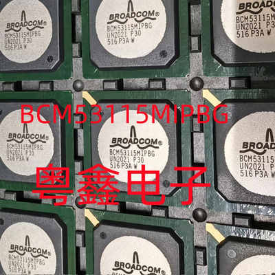 全新原装BCM53115MIPBG  BCM53115现货