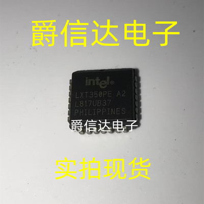 LXT350PE PLCC28 全新原装 集成电路 IC芯片 现货供应