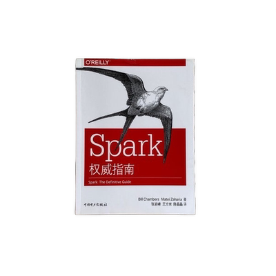 正版图书丨 Spark权威指南  Bill Chambers 中国电力出版社  Bill Chambers；Matei Zaharia 9787519840099