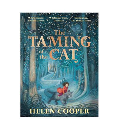 【现货】【凯特格林纳威奖得主Helen Cooper】驯服猫咪 The Taming of the Cat 英文进口原版青少年读物儿童图书Helen Cooper