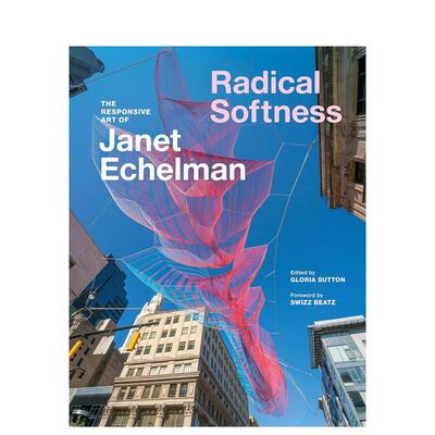 【预售】激进柔软论 Radical Softness 英文进口原版艺术画册画集外文图书Gloria Sutton