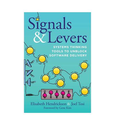 【预售】信号与杠杆：解锁软件交付的系统思维工具 Signals & Levers 英文进口原版商业行销图书 前Pivotal 研发副总裁Elisabeth