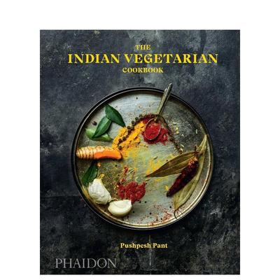 【现货】The Indian Vegetarian Cookbook，印度素食食谱 英文原版图书籍进口正版 Pushpesh Pant 餐饮 Phaidon