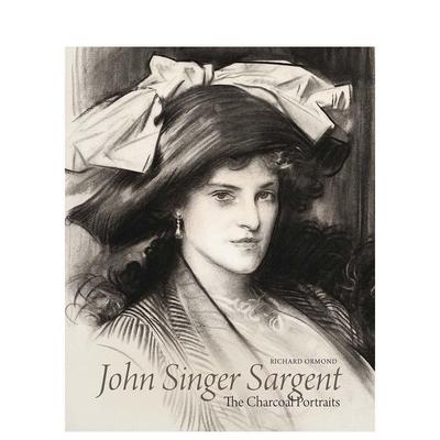 【现货】约翰·辛格·萨金特：炭笔肖像艺术 John Singer Sargent 王室成员 商业巨擘 文化名人 英文进口原版艺术画册画集图书Ric