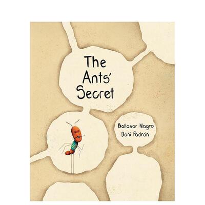 【预售】蚂蚁的秘密The Ants' Secret 英文进口原版儿童绘本图书 3-6岁 Cuento de Luz Publishing 动物生态环保
