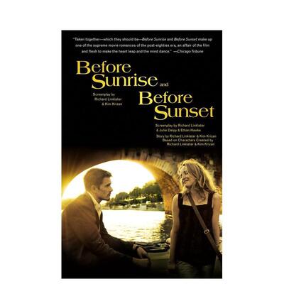 【现货】Before Sunrise Before Sunset 爱在日出日落前 奥斯卡奖电影剧本英文进口原版 爱在黎明破晓前 爱在日落黄昏时 爱在三部