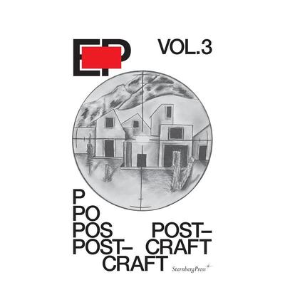 【现货】EP系列3：后时代工艺EP3：Post-Craft英文进口原版艺术画册画集外文图书Alex Coles  Catharine Rossi Sternberg Press