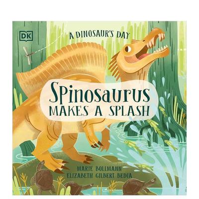 【现货】恐龙的一天：棘龙戏水 A Dinosaur's Day Spinosaurus Makes a Splash 英文进口原版儿童绘本图书Elizabeth Gilbert Bedia